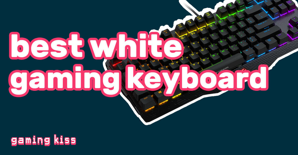 Best White Gaming Keyboard - Sheer Gaming